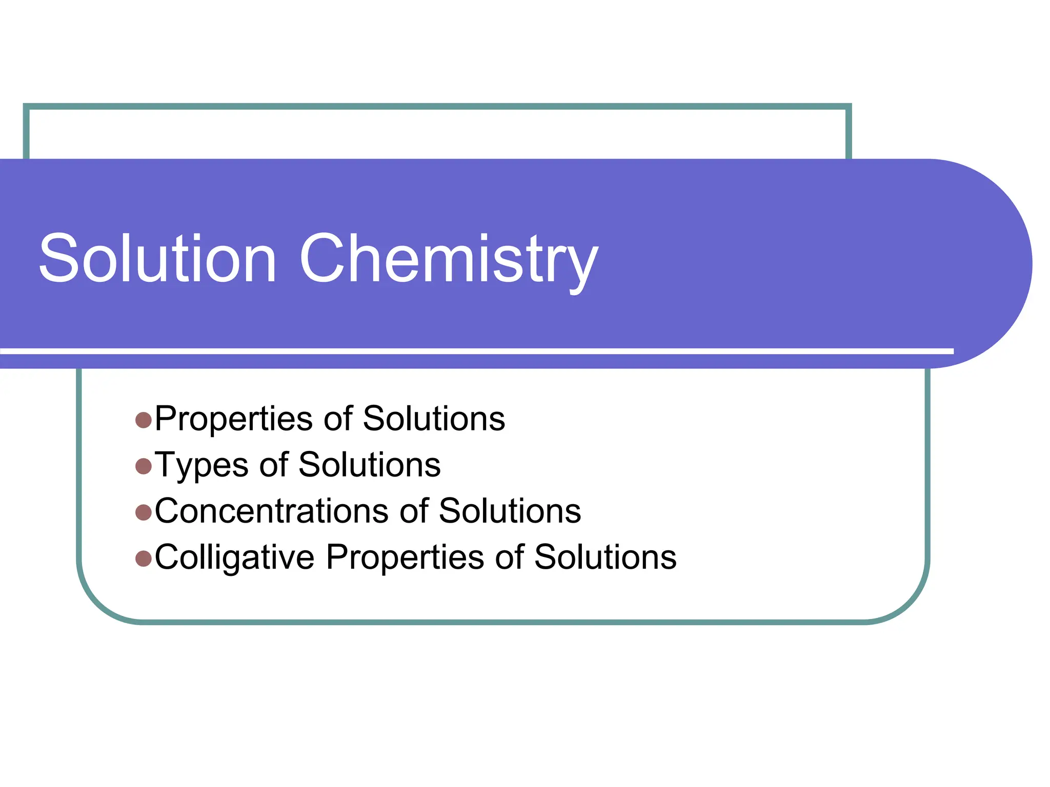presentation of solution of chemistry ppt | PPT