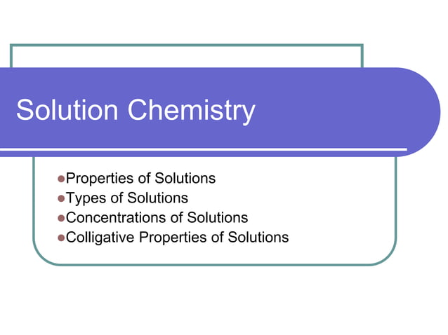 presentation of solution of chemistry ppt | PPT