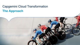 Solution deck capgemini cloud assessment | PDF | Cloud Computing | Internet