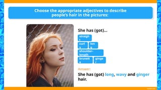 Solution Elementary Describe hair and eyes | PPTX