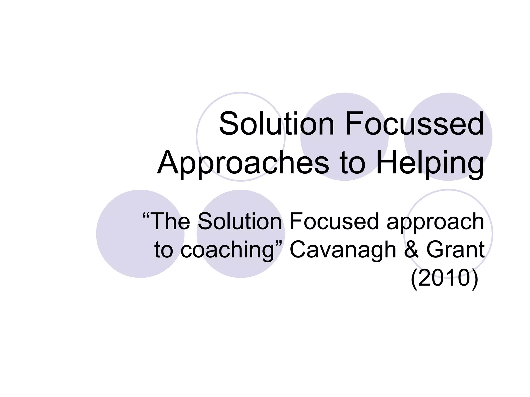 Solution focussed approaches to helping | PPT
