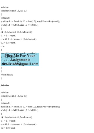 solutionlist intersect(list L1, list L2){list result;positi.pdf