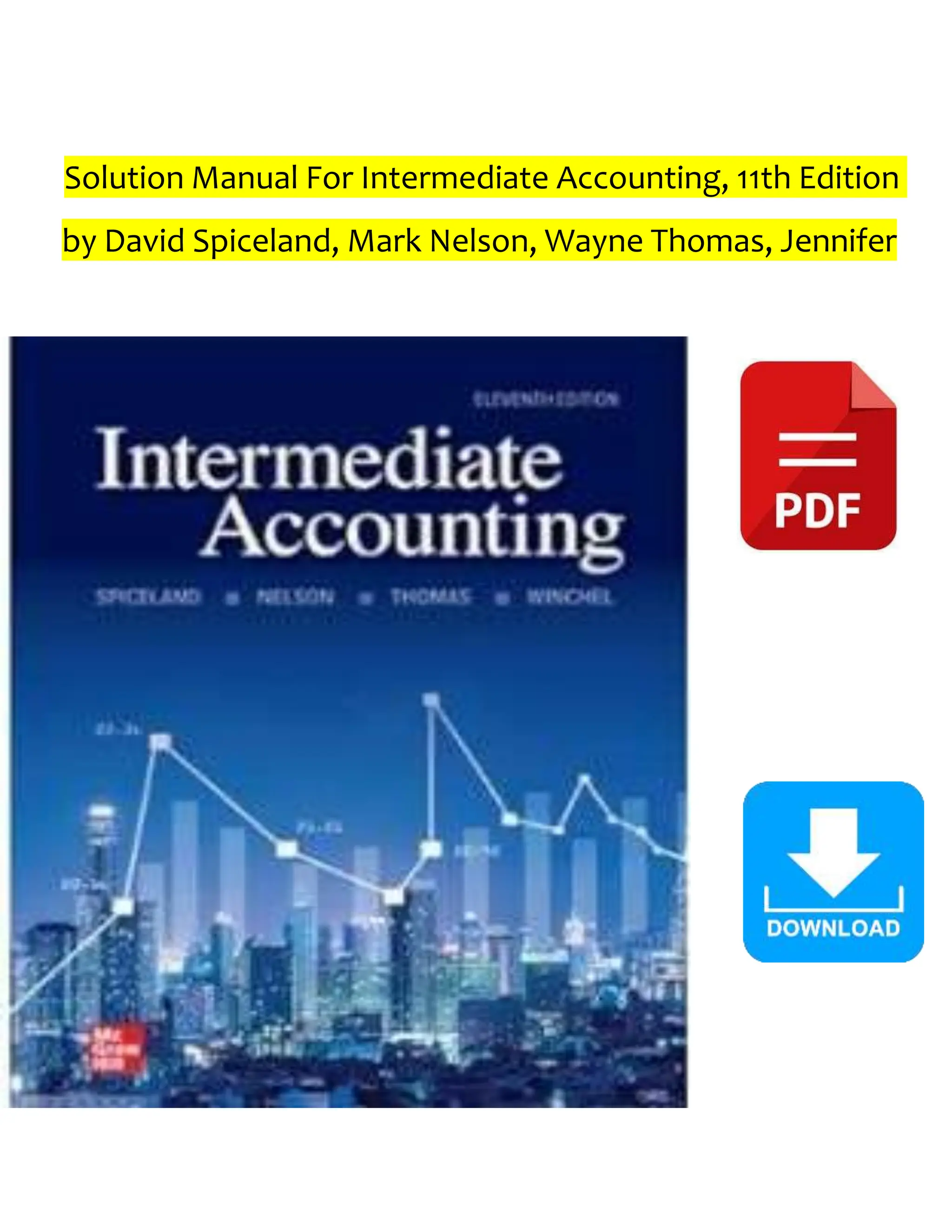 Solution manual for Intermediate Accounting, 11th Edition by David Spiceland, Mark Nelson ...