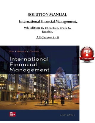 SOLUTIONMANUALInternational Financial Management, 9th Edition By Cheol ...