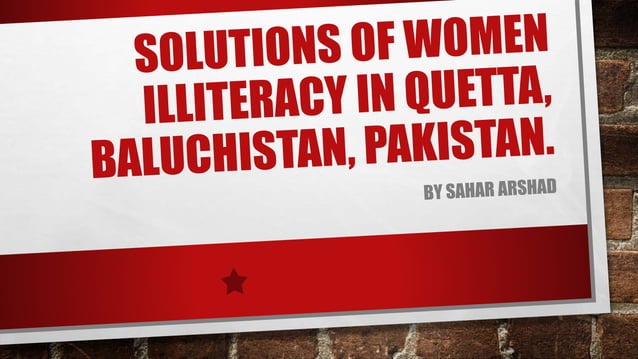 Solutions of women illiteracy | PPTX