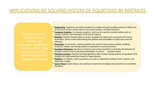 SOLUTION OF SYSTEM OF EQUATIONS BY MATRICES.pptx