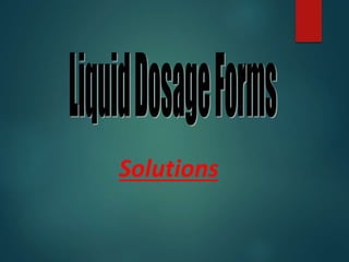 Solutions pharmaceutics slides | PPTX