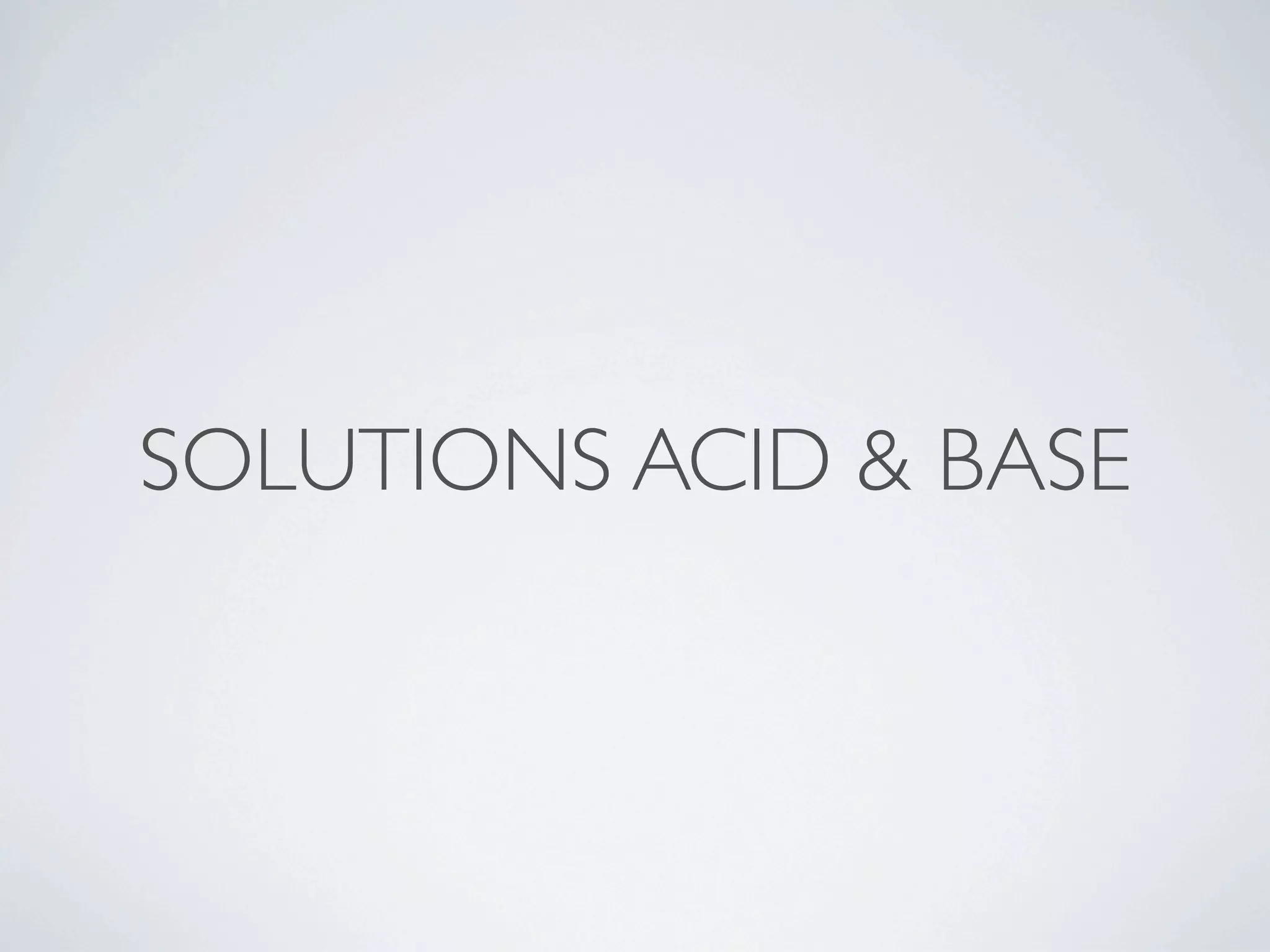 Solutions acid base | PPT