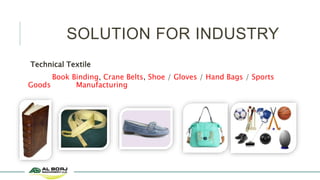 Solutions for Manufacturing Apparel Industry, Technical Textile ...