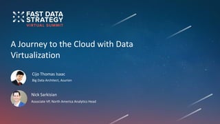 A Journey to the Cloud with Data Virtualization | PPT