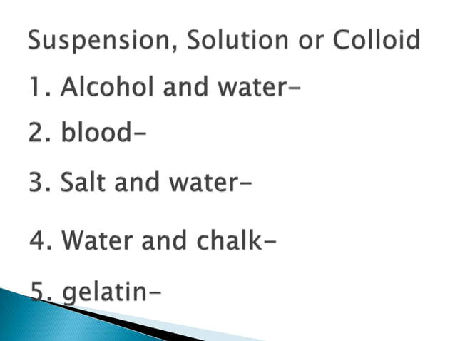 Solution, Suspension, Colloid - Science Grade 6 | PPTX