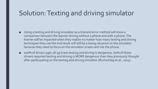 Solution to texting and driving | PPTX