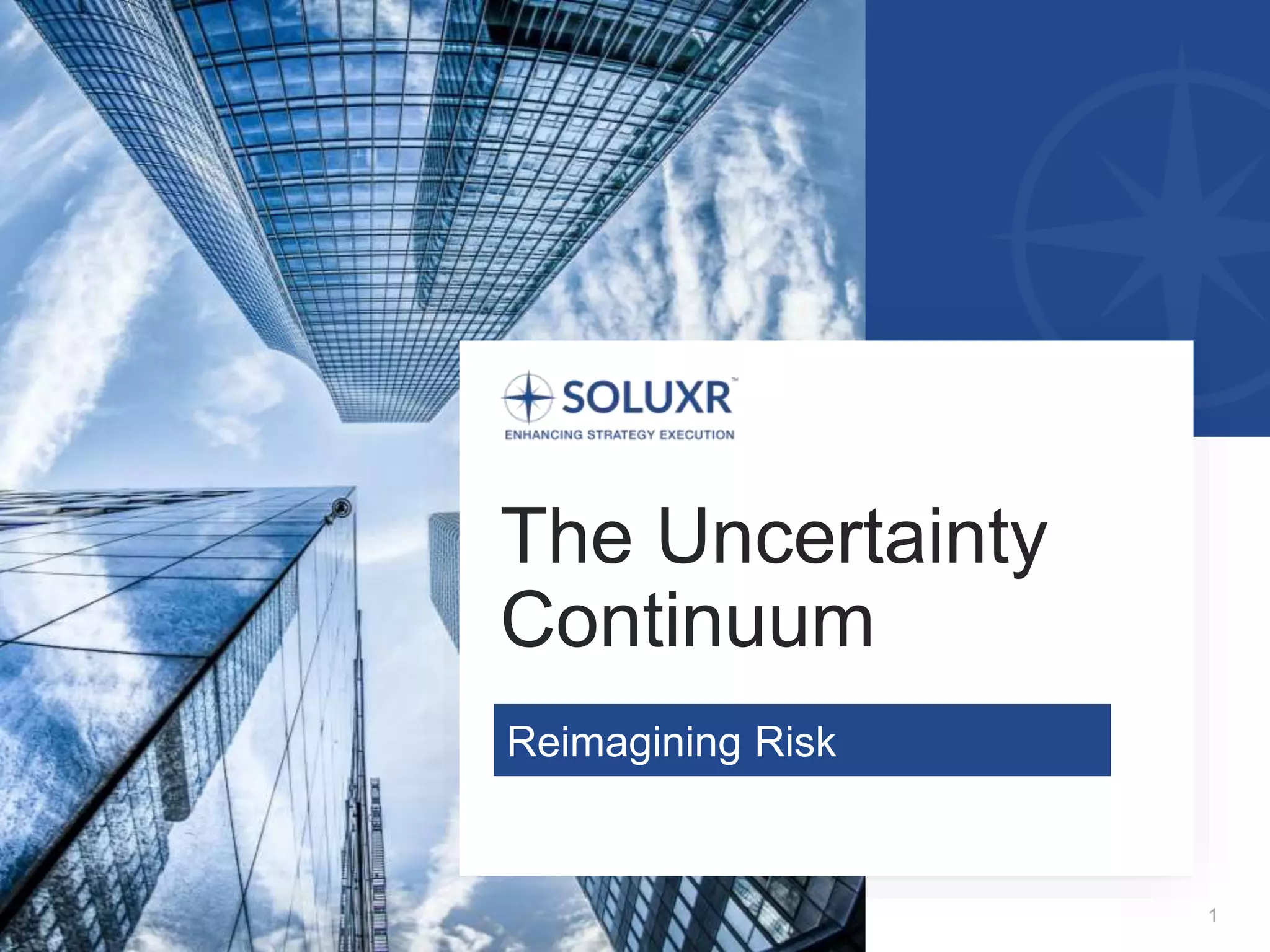 SoluxR- The Uncertainty Continuum | PPTX