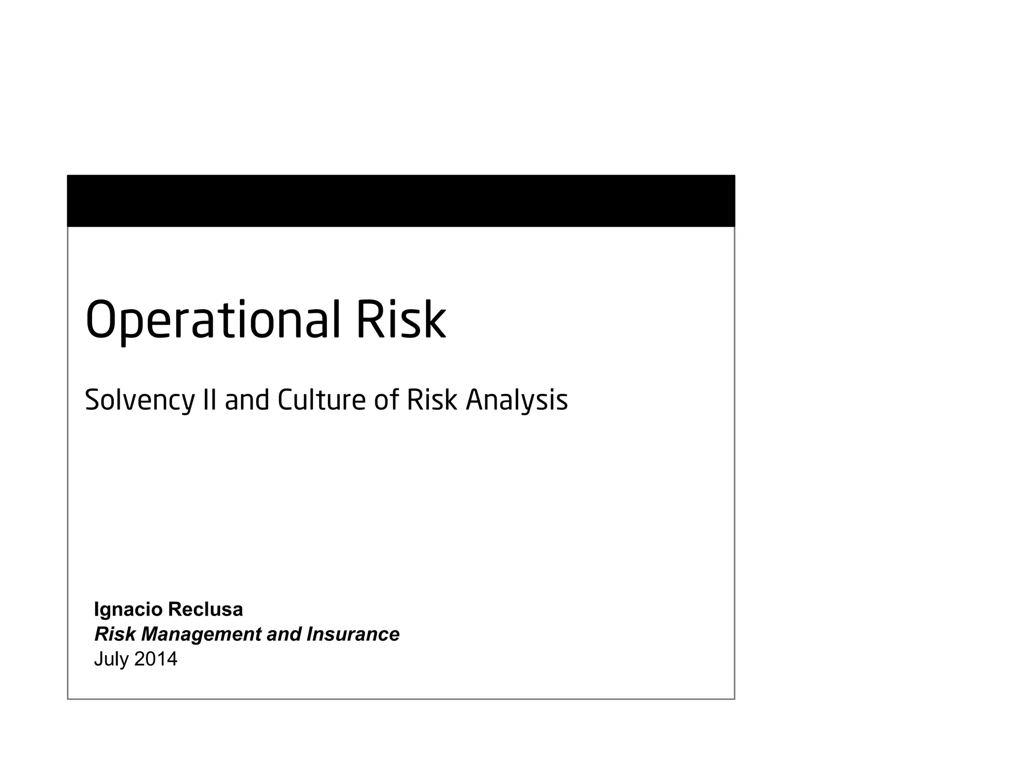 Operational Risk: Solvency II and Culture of Risk Analysis | PDF