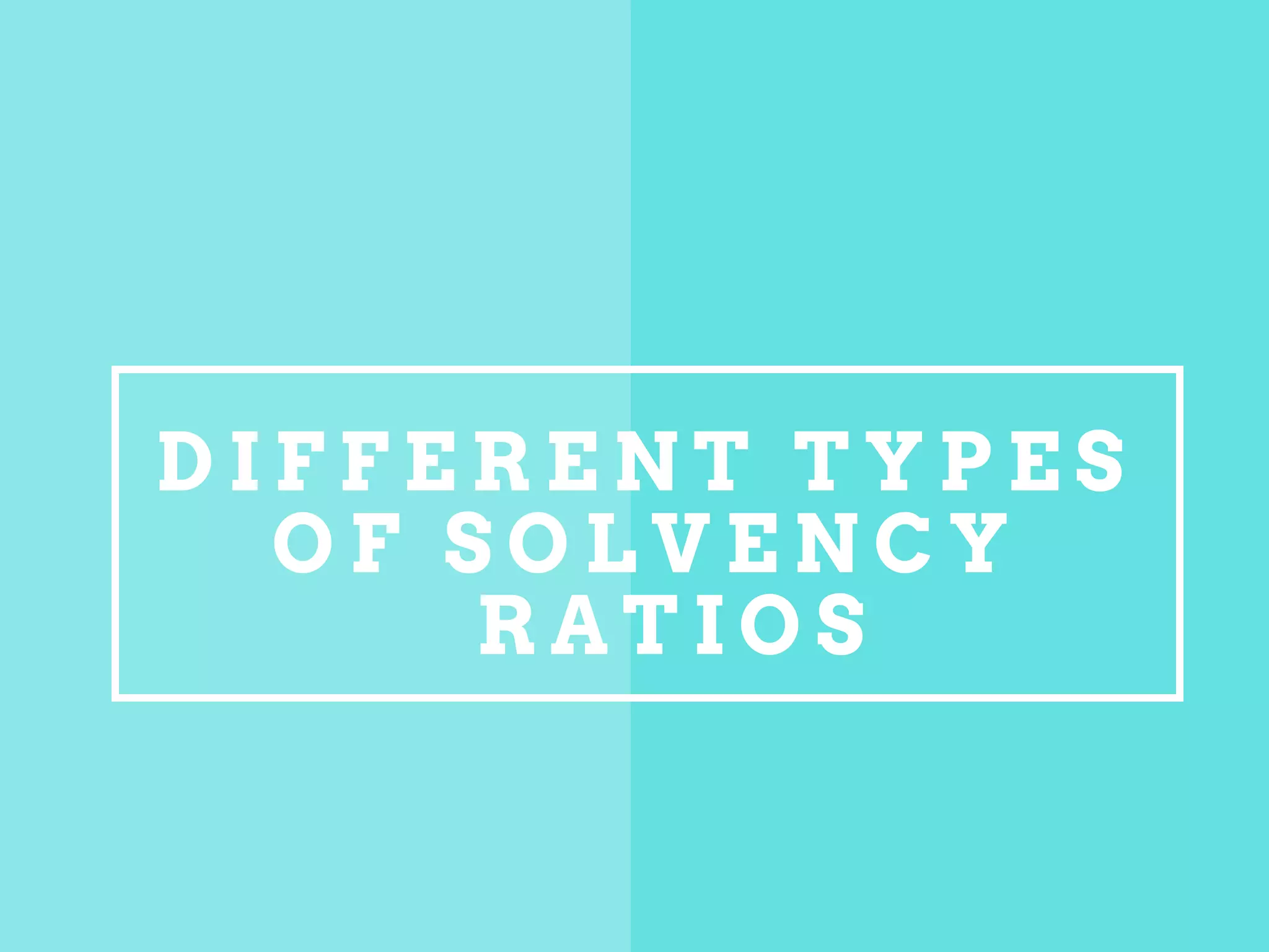 Solvency ratios - CFA Level 1 | PPT
