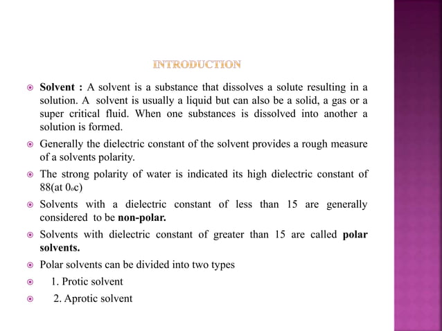 Solvent | PPTX | Chemistry | Science