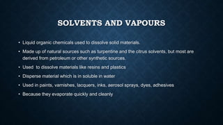 Solvent and vapoiurs | PPTX