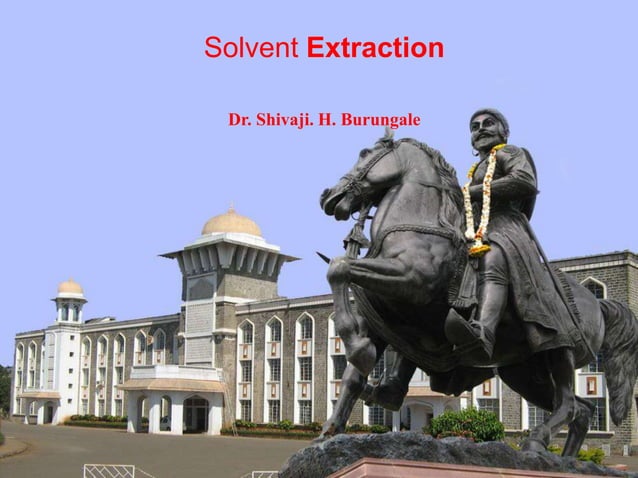 Solvent extraction | PPT | Chemistry | Science