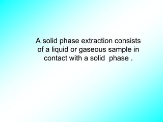 Solvent extraction | PPT