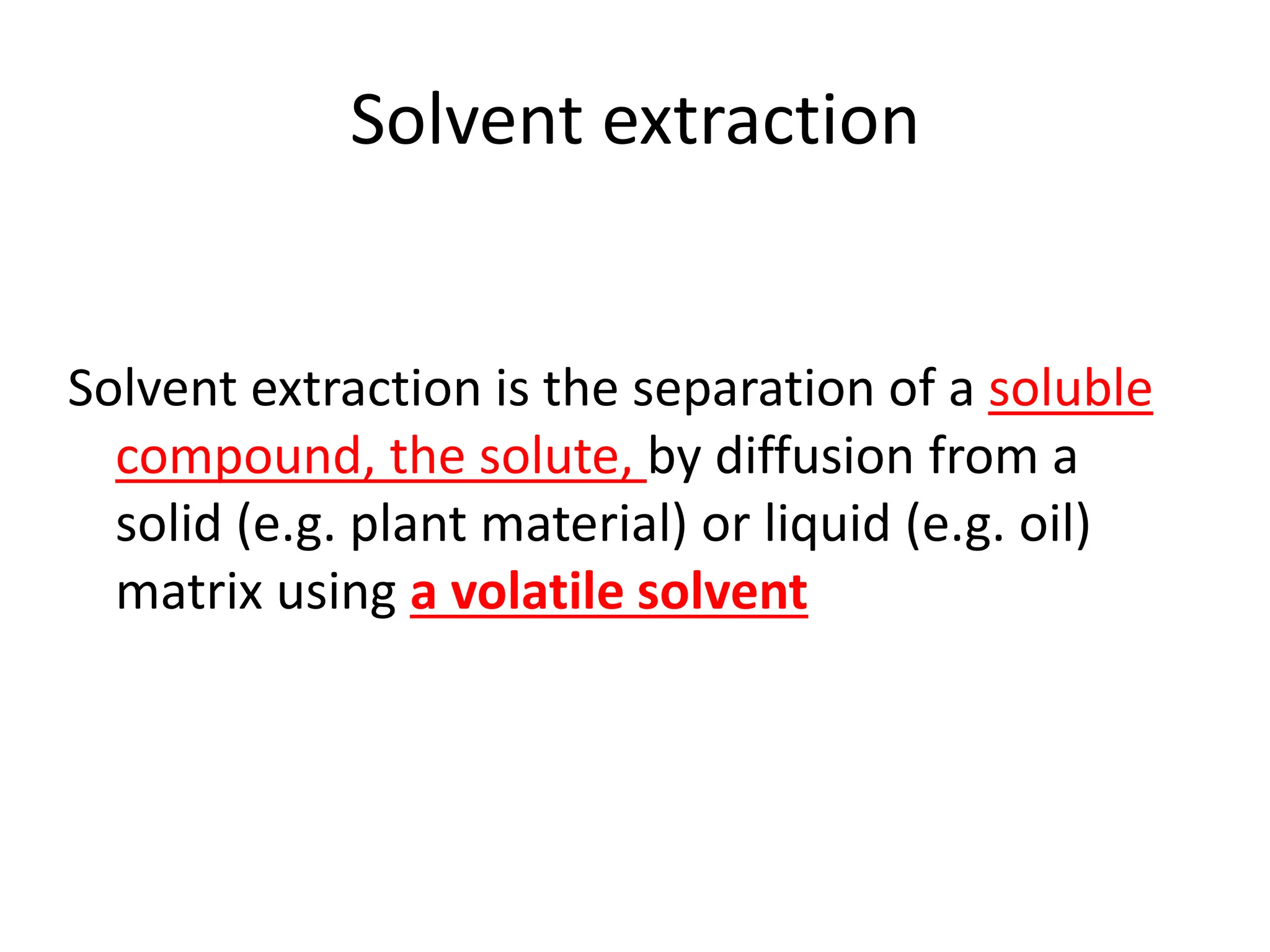 solvent extraction111352521347314ig.pptx