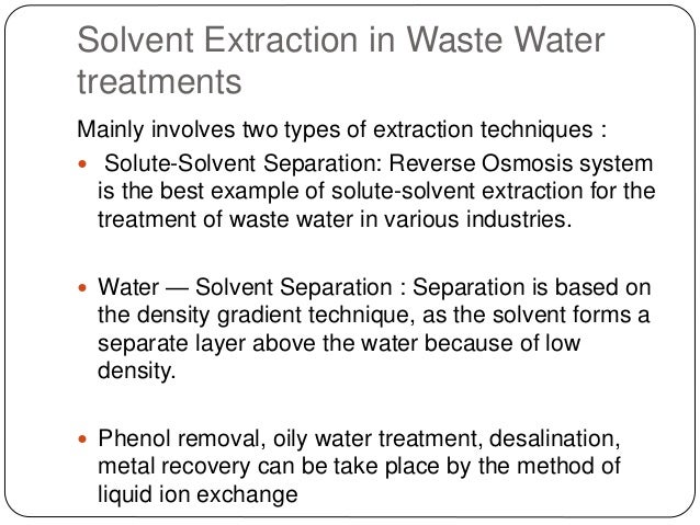 Industrial Application Of Solvent Extraction Technique