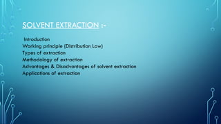 solvent extraction introduction......pptx