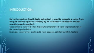 solvent extraction introduction......pptx