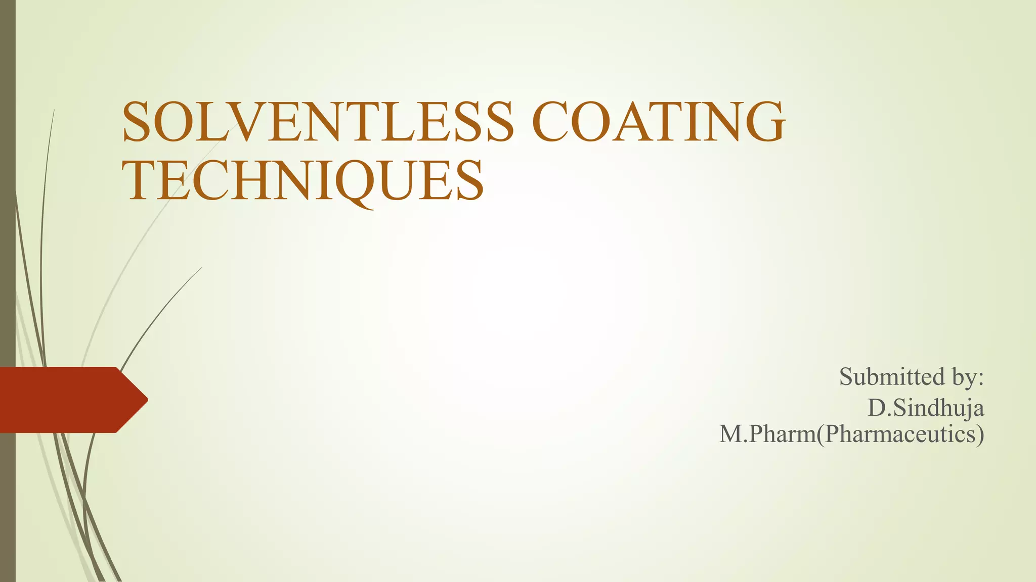 Solventless coating techniques | PPTX