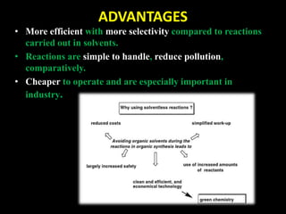 Solventless reaction in green chemistry | PPTX