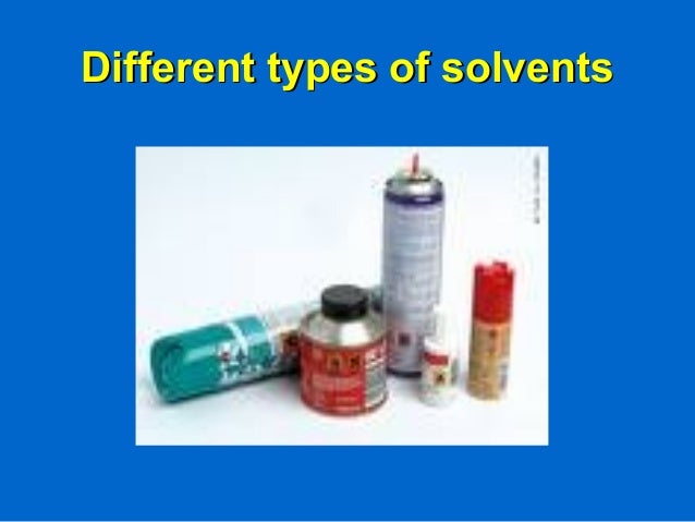 Solvents