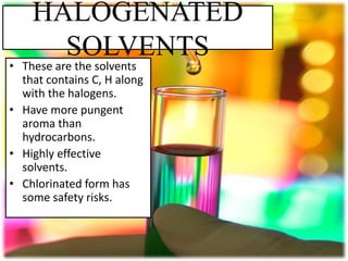 Solvents & their impact on environment | PPTX