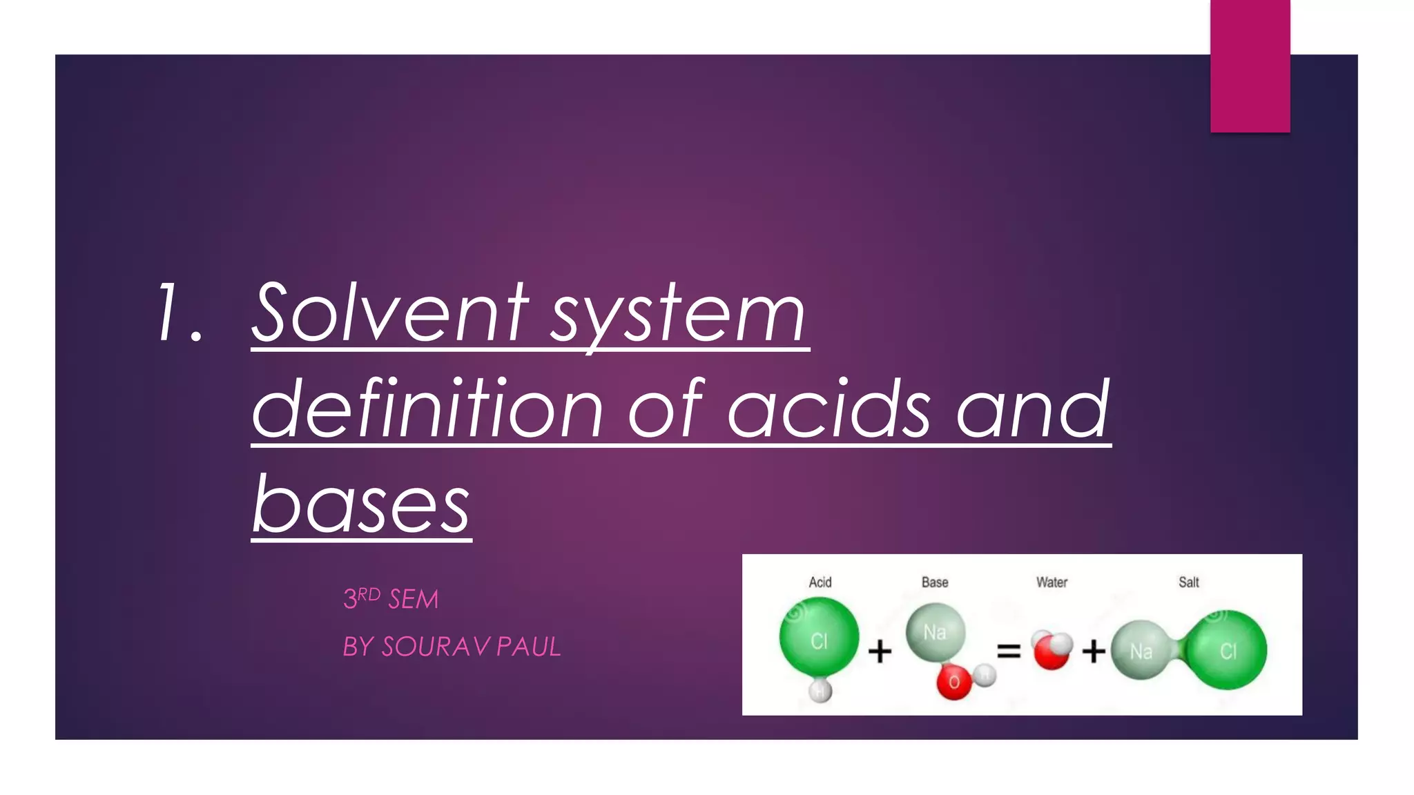 Solvent system definition of acids and bases | PDF