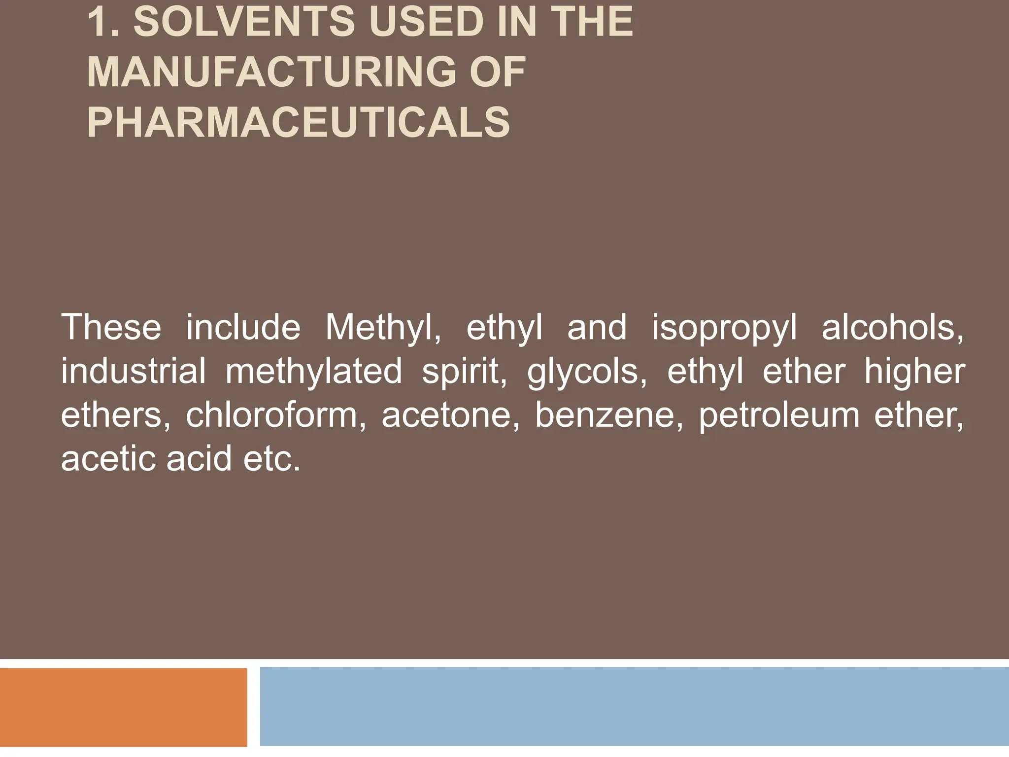 Solvent Used in dosage form pharm D solvents | PPTX
