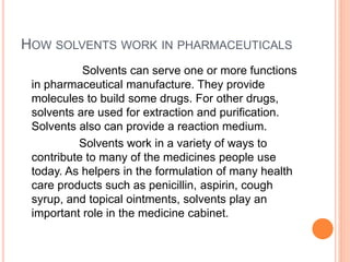 Solvent use in pharmaceutical | PPTX
