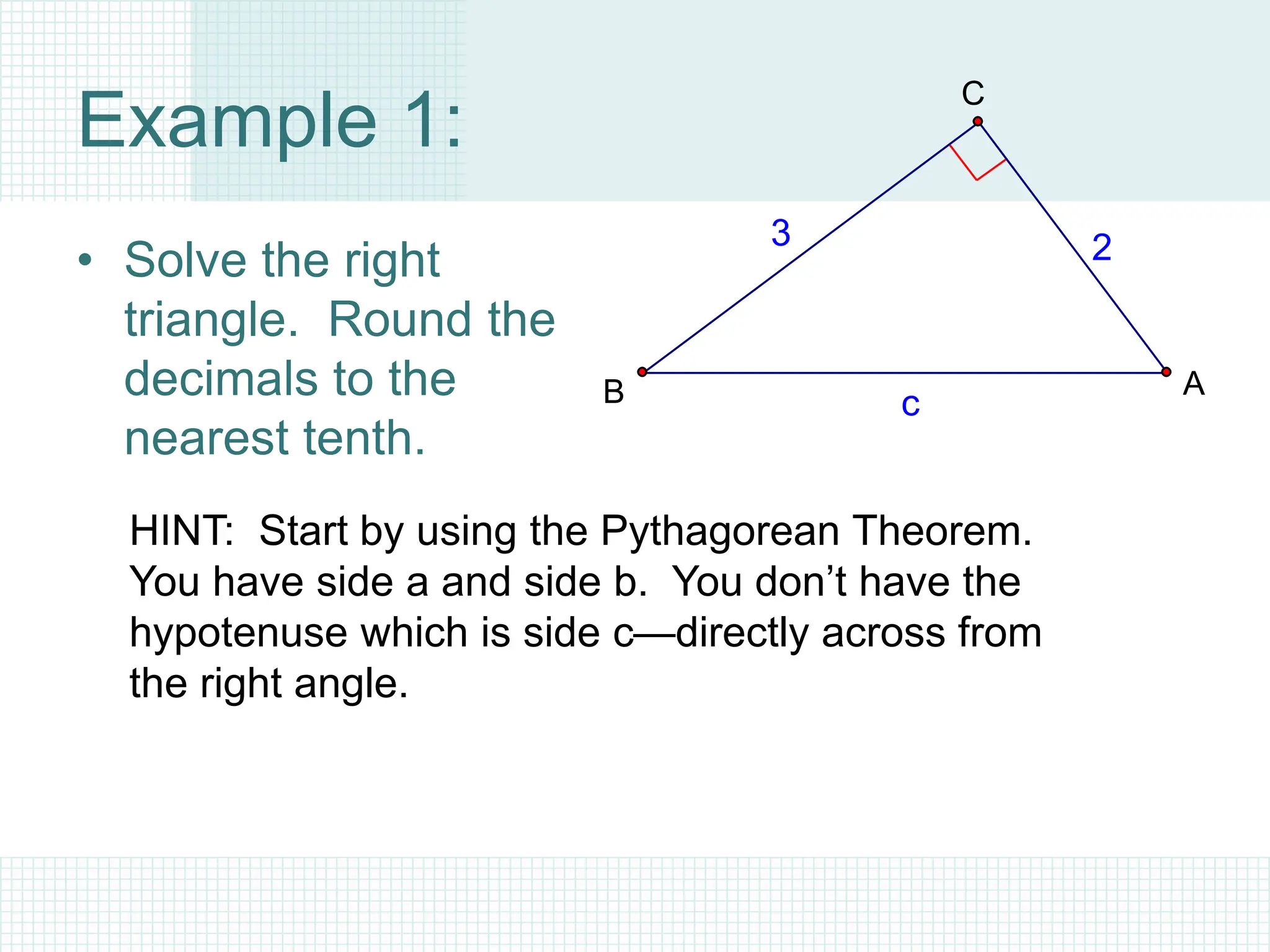 Solving The Right Triangles PowerPoint 2.ppt