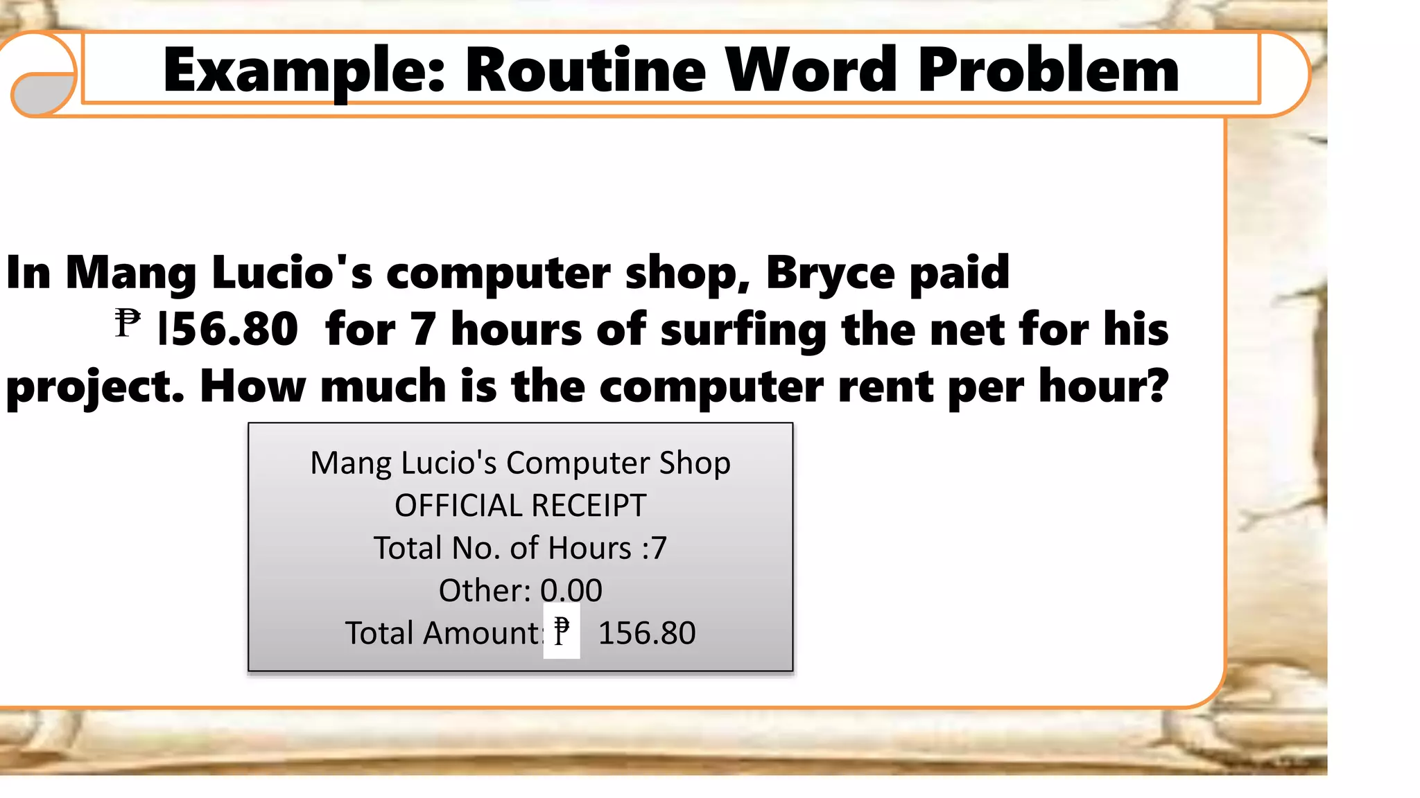 Solves Multi- step Routine and Non-routine Problems involving Division ...