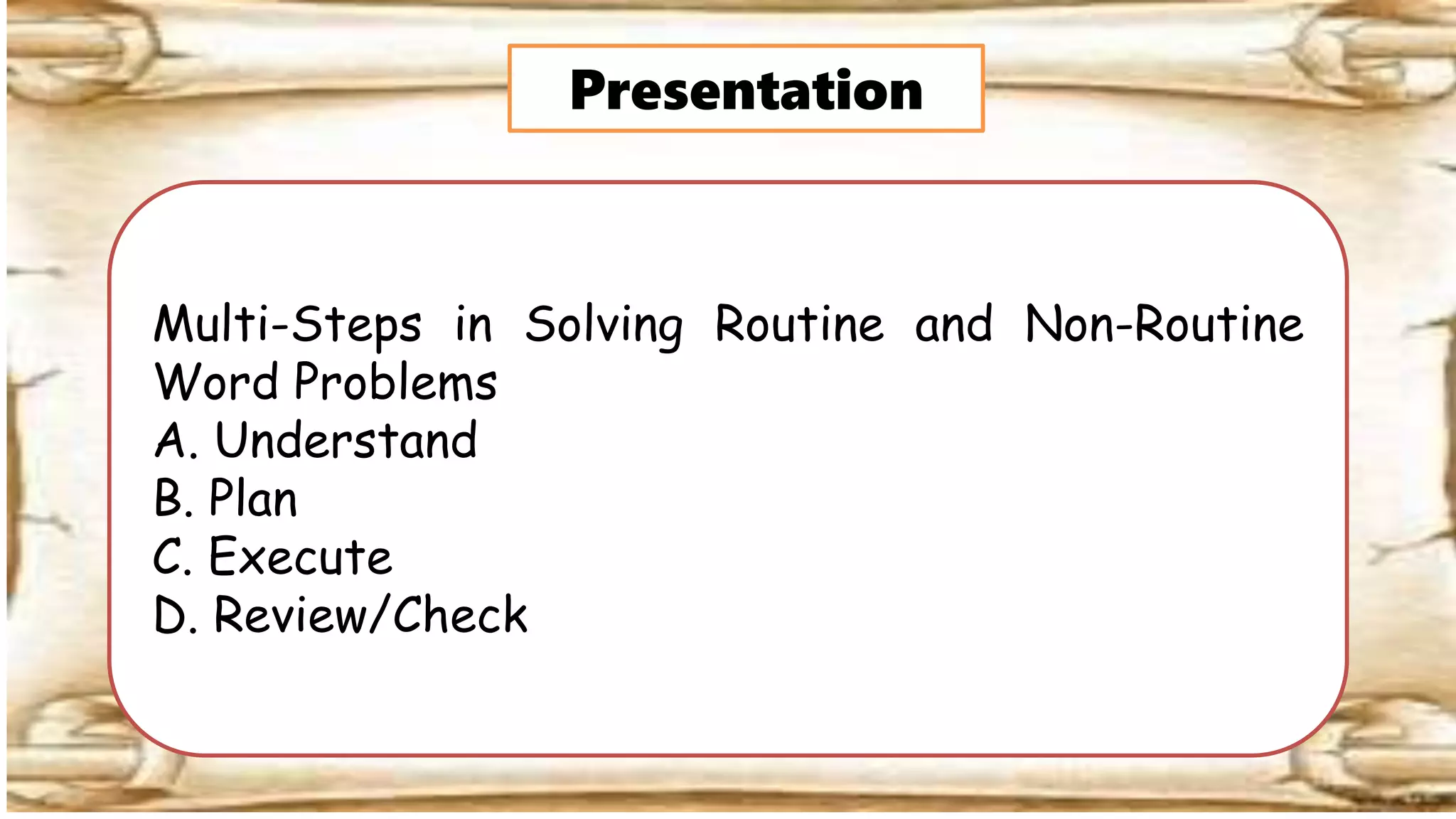 Solves Multi- step Routine and Non-routine Problems involving Division ...