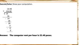 Solves Multi- step Routine and Non-routine Problems involving Division ...