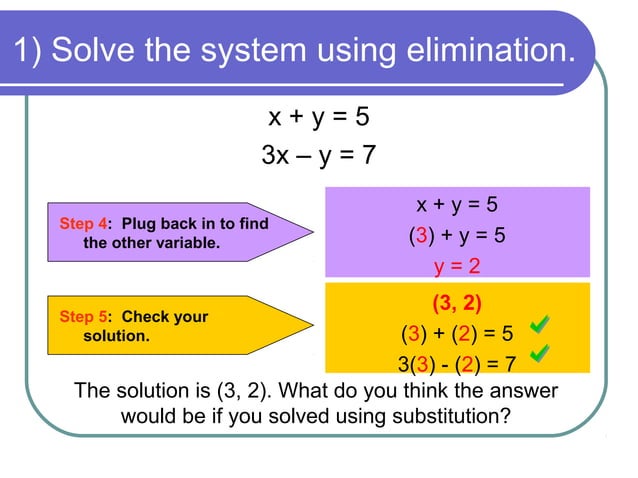 Solving systems of Equations by Elimination | PPT