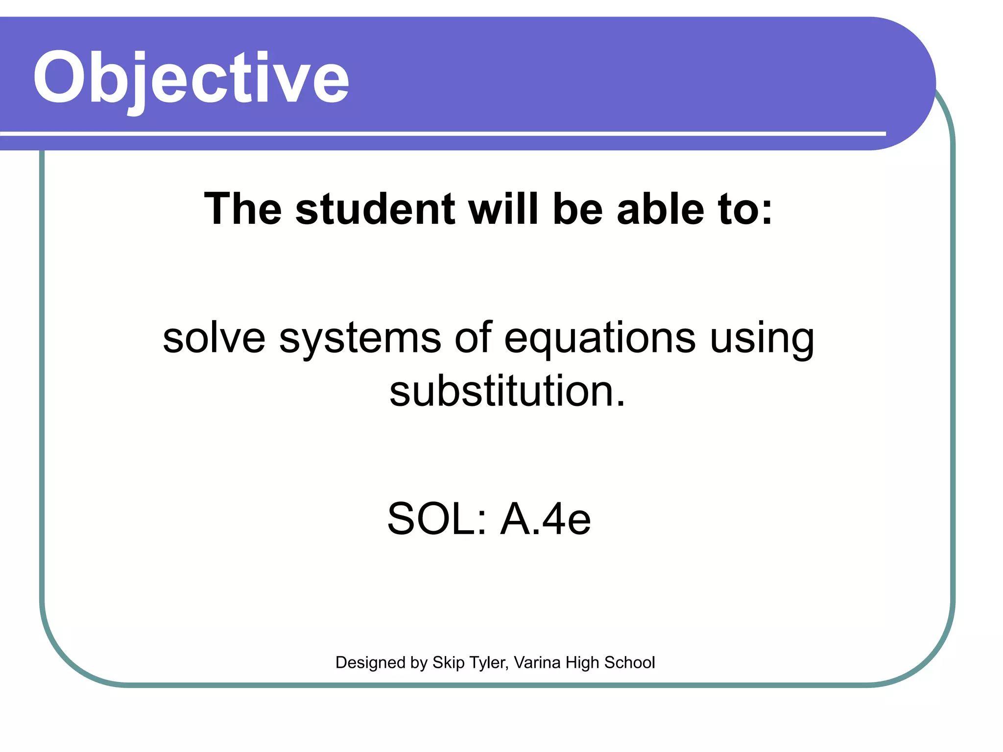 SolveSystemsBySub.ppt