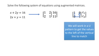 Solve Systems using Augmented Matrices | PPTX