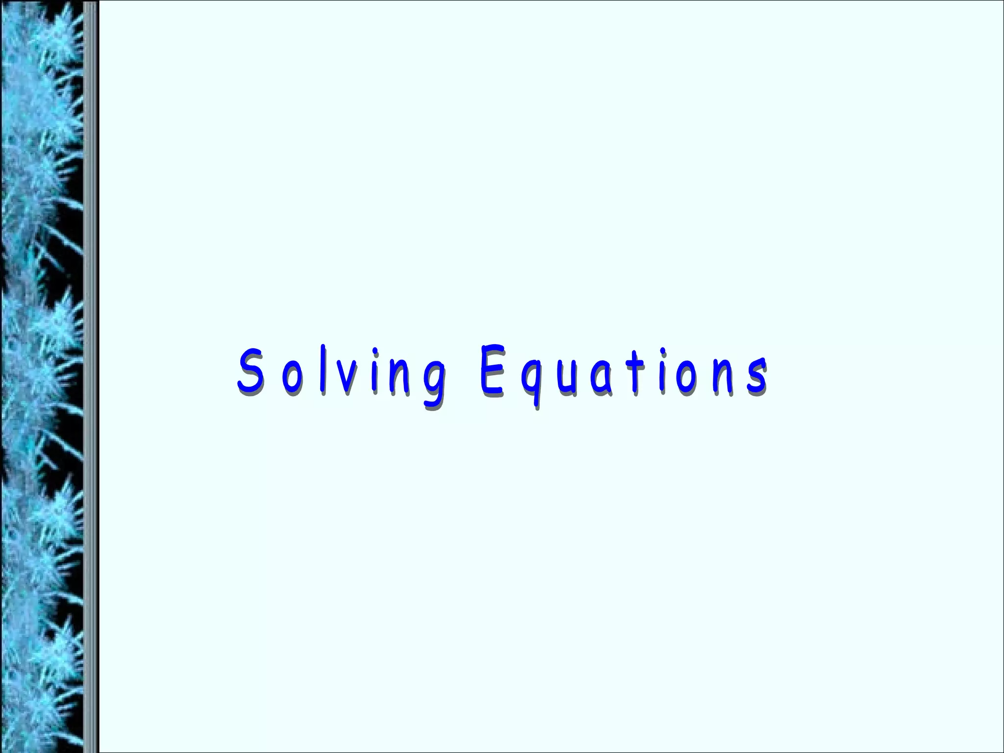 Solving Equations (Algebra 2) | PPT