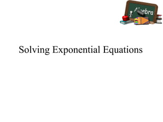 solving-exponential-equations-ppt-3.pptx