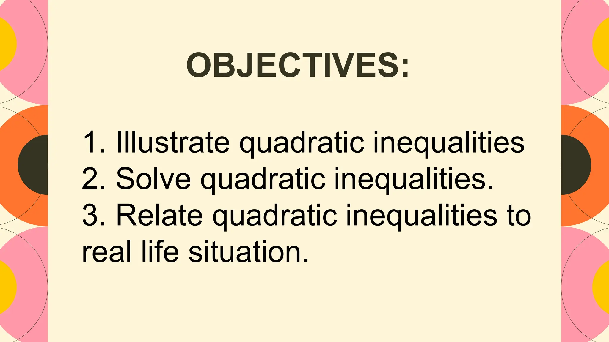 SOLVING-QUADRATIC-INEQUALITIES GRADE 9.pptx