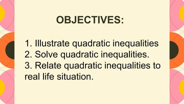 SOLVING-QUADRATIC-INEQUALITIES GRADE 9.pptx | Physics | Science
