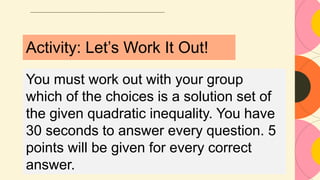 SOLVING-QUADRATIC-INEQUALITIES GRADE 9.pptx