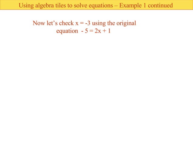 Solving Two Step Equations Using Algebra Tiles PPT solving-two-step-equations-using-algebra-tiles-ppt