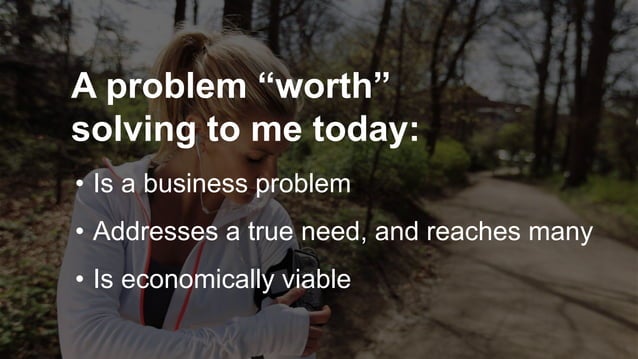 Are you solving a problem worth solving? | PPT