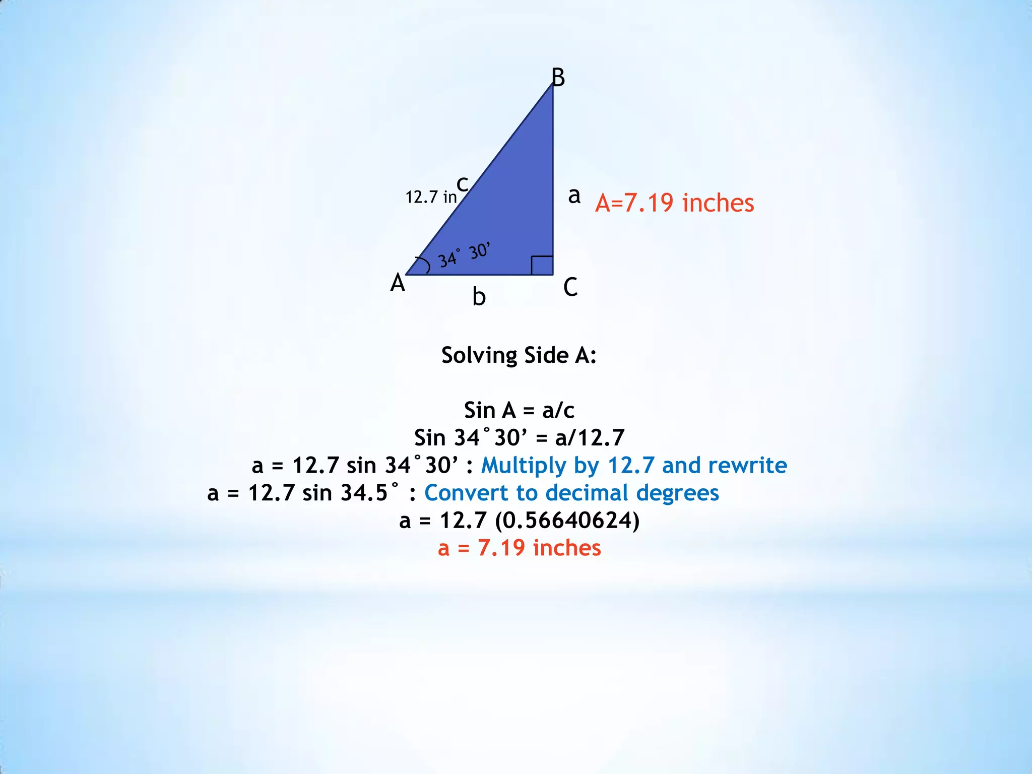 Solving a right triangle when given an angle group 1 sam,john,molly,shmash | PPTX