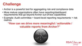 Solving data publication challenges for even better rsa archer ...